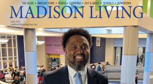 Madison Living Magazine – May 2023 - news
