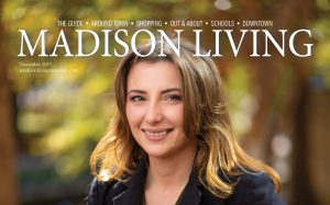 Check out the December issue of Madison Living Magazine - news